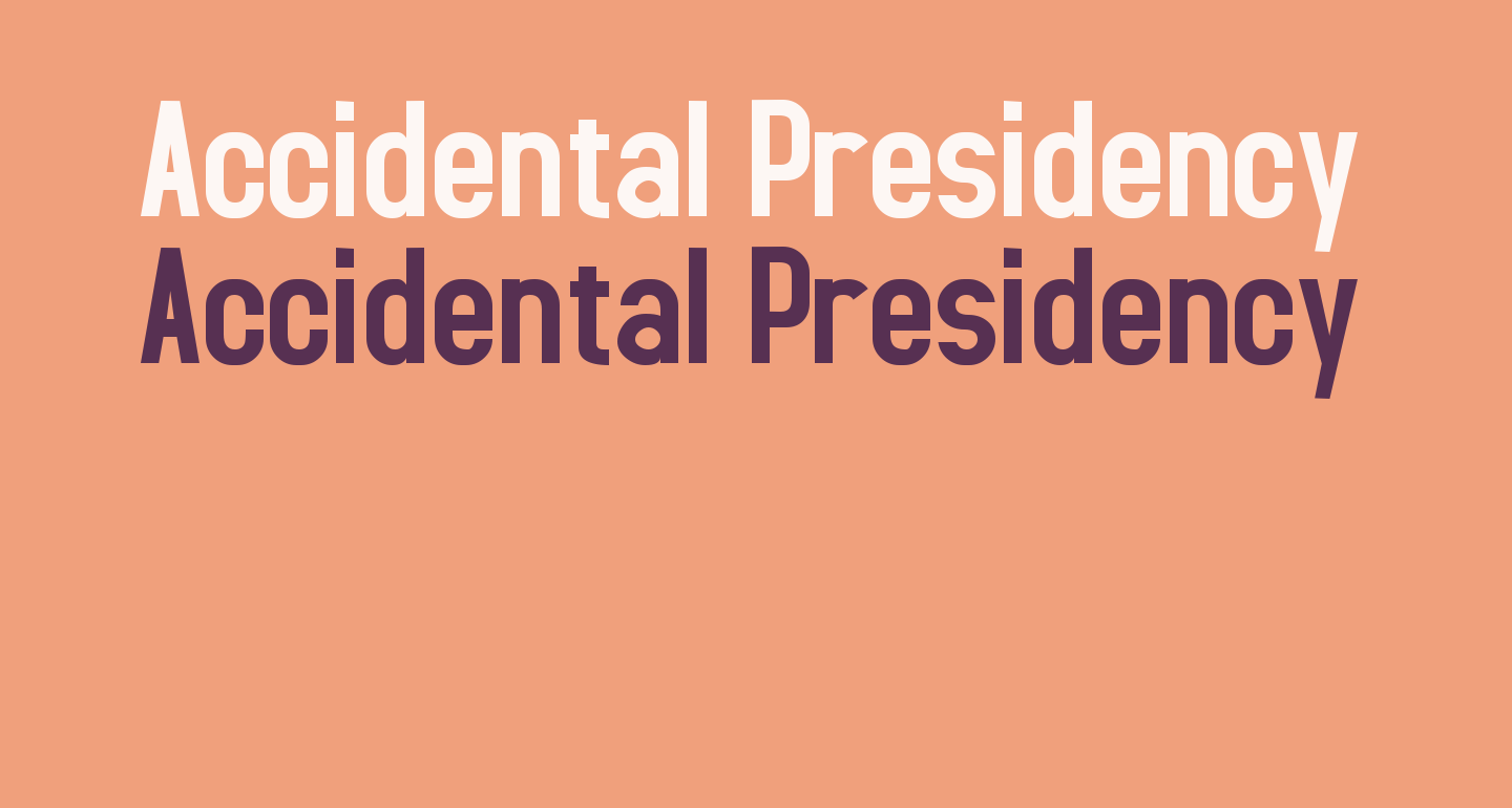 Accidental Presidency free Font - What Font Is