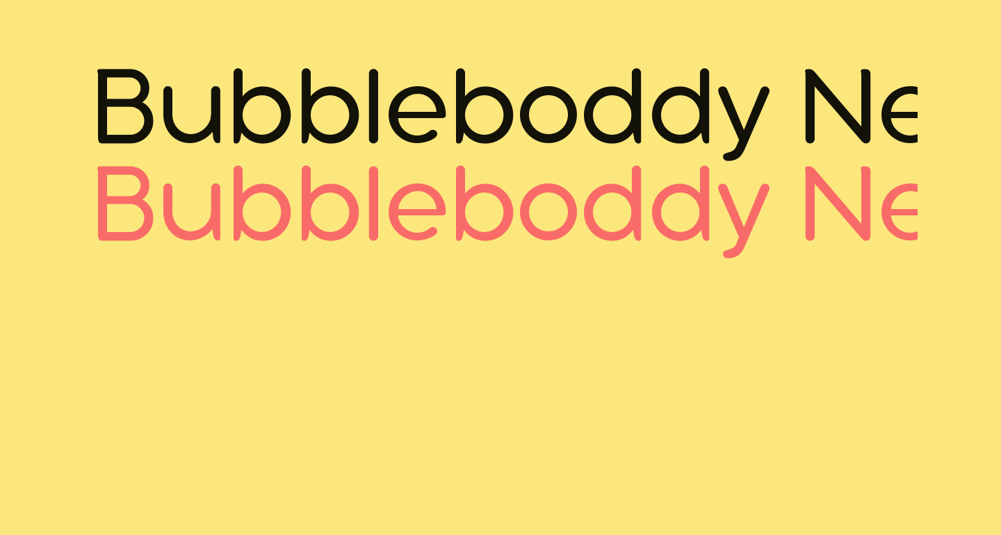 Bubbleboddy Neue Trial Light free Font - What Font Is