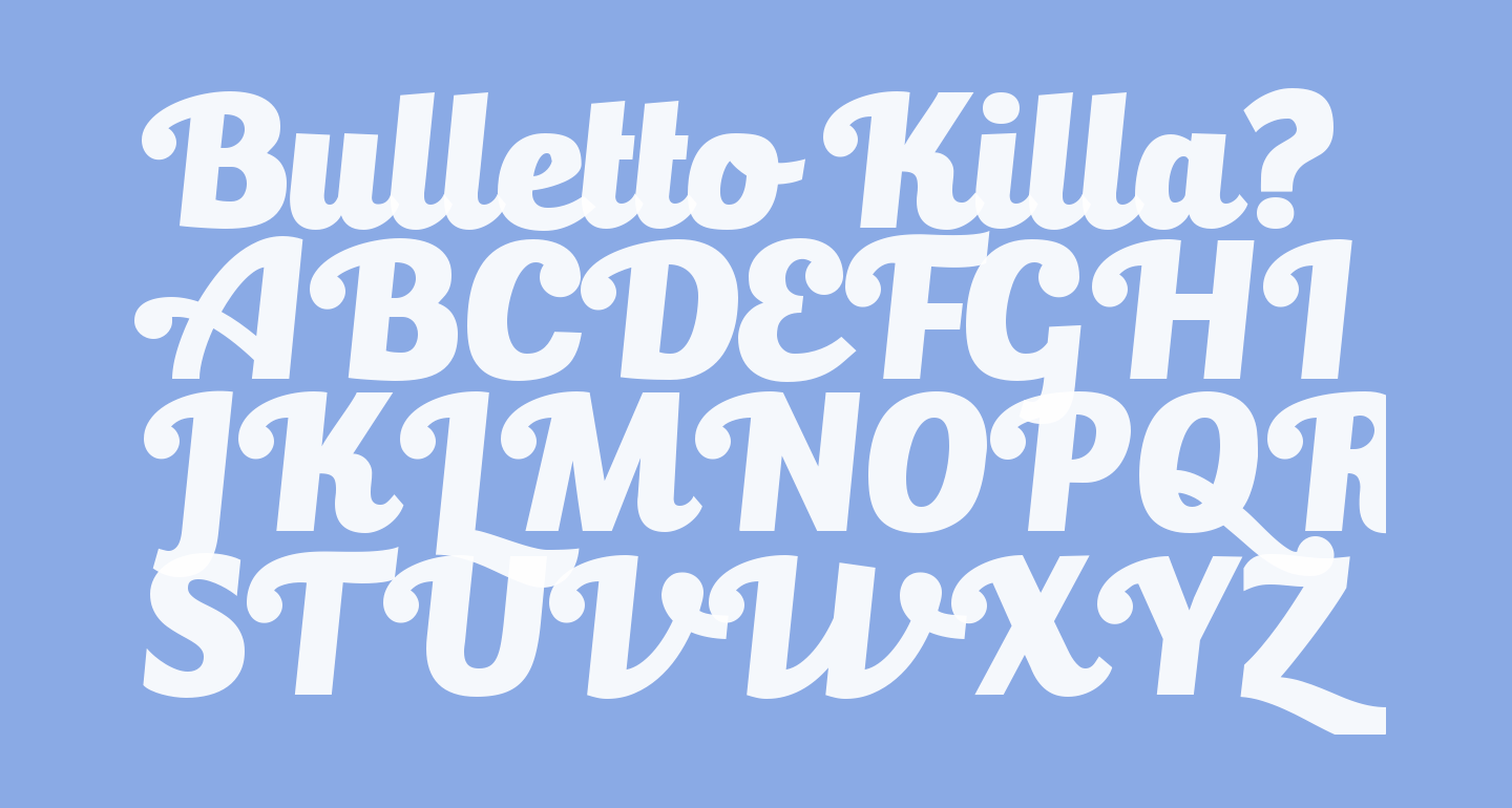 Bulletto Killa? free Font - What Font Is