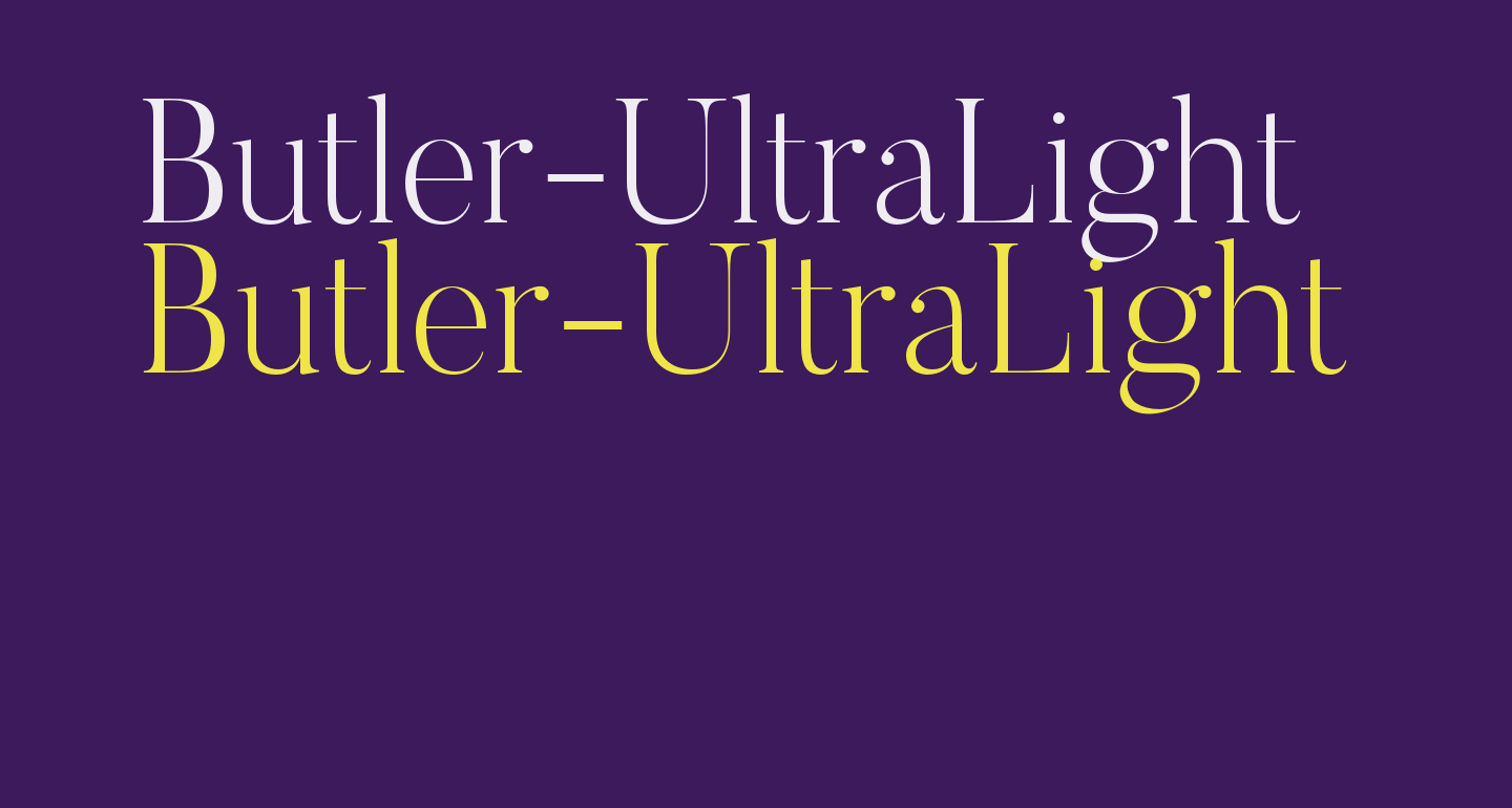 Butler-UltraLight free Font - What Font Is