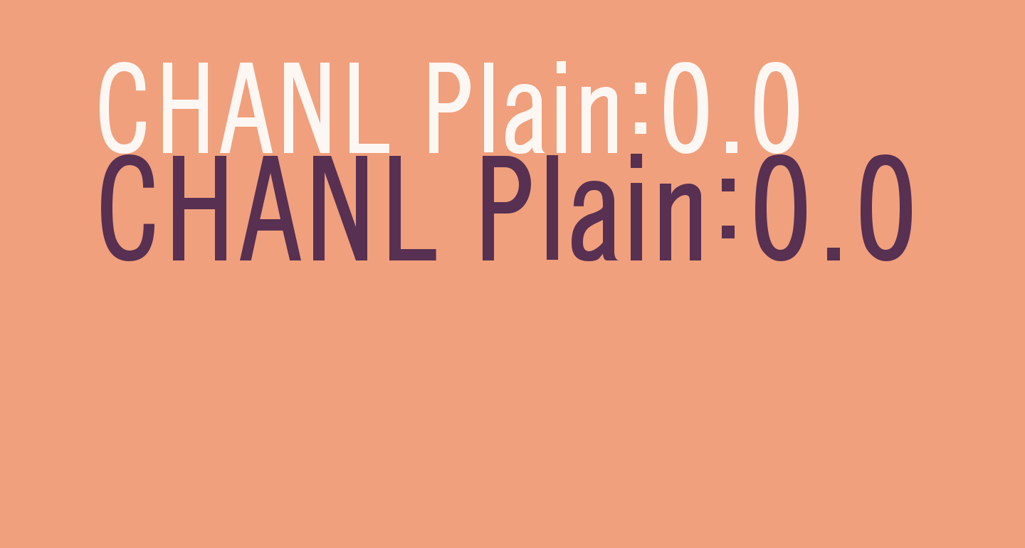 CHANL Plain:0.0 free Font - What Font Is