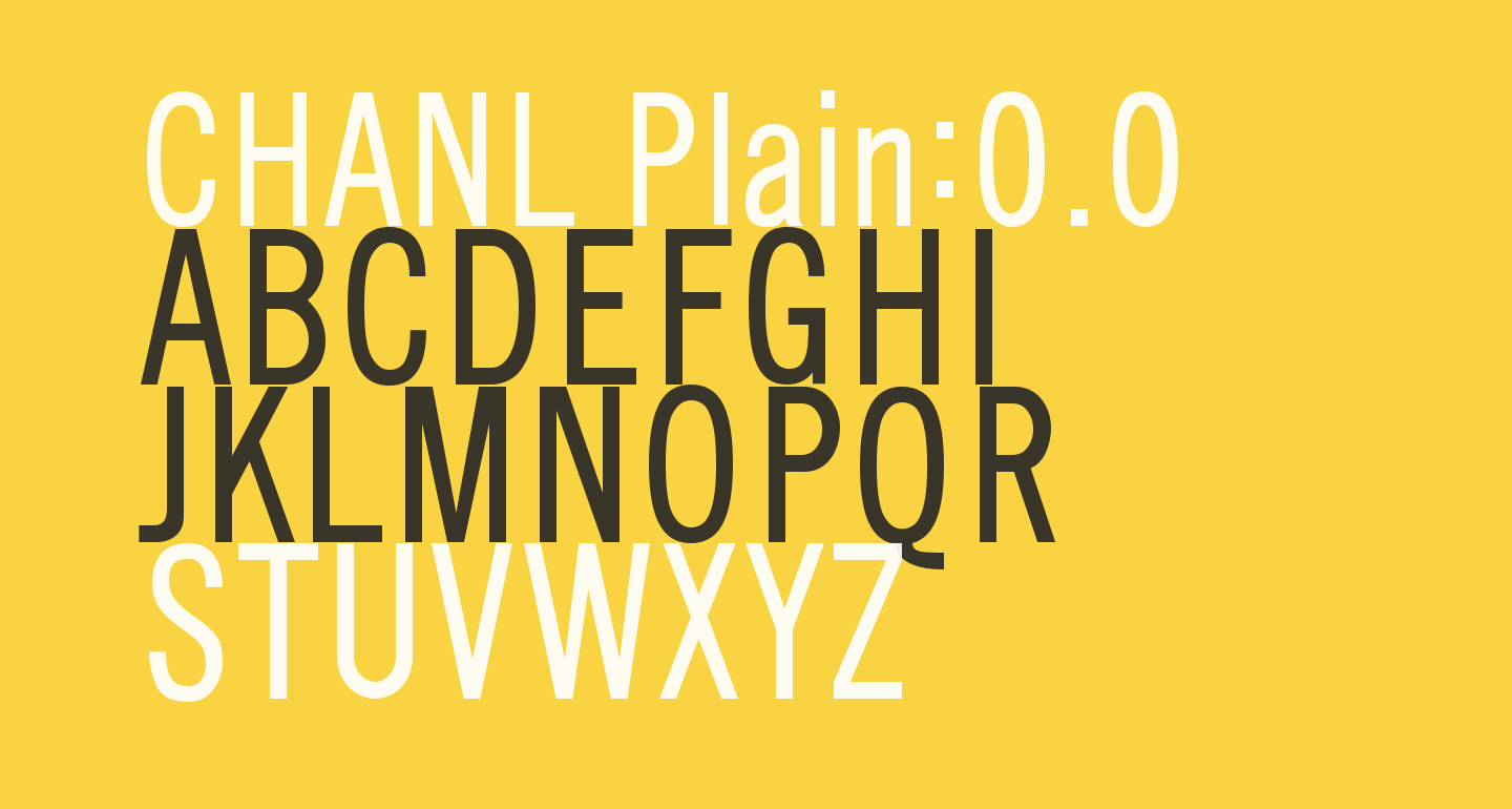 CHANL Plain:0.0 free Font - What Font Is