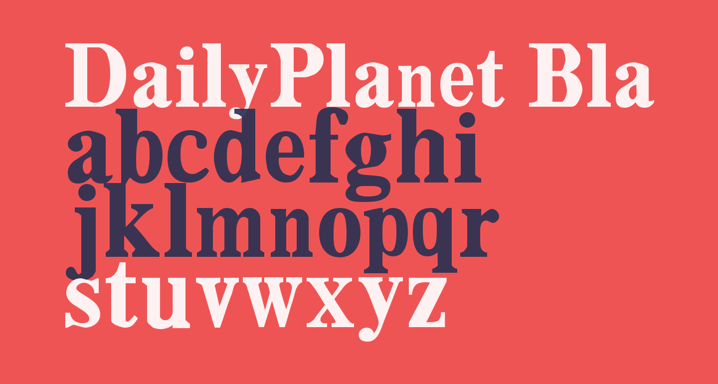 DailyPlanet Black free Font - What Font Is