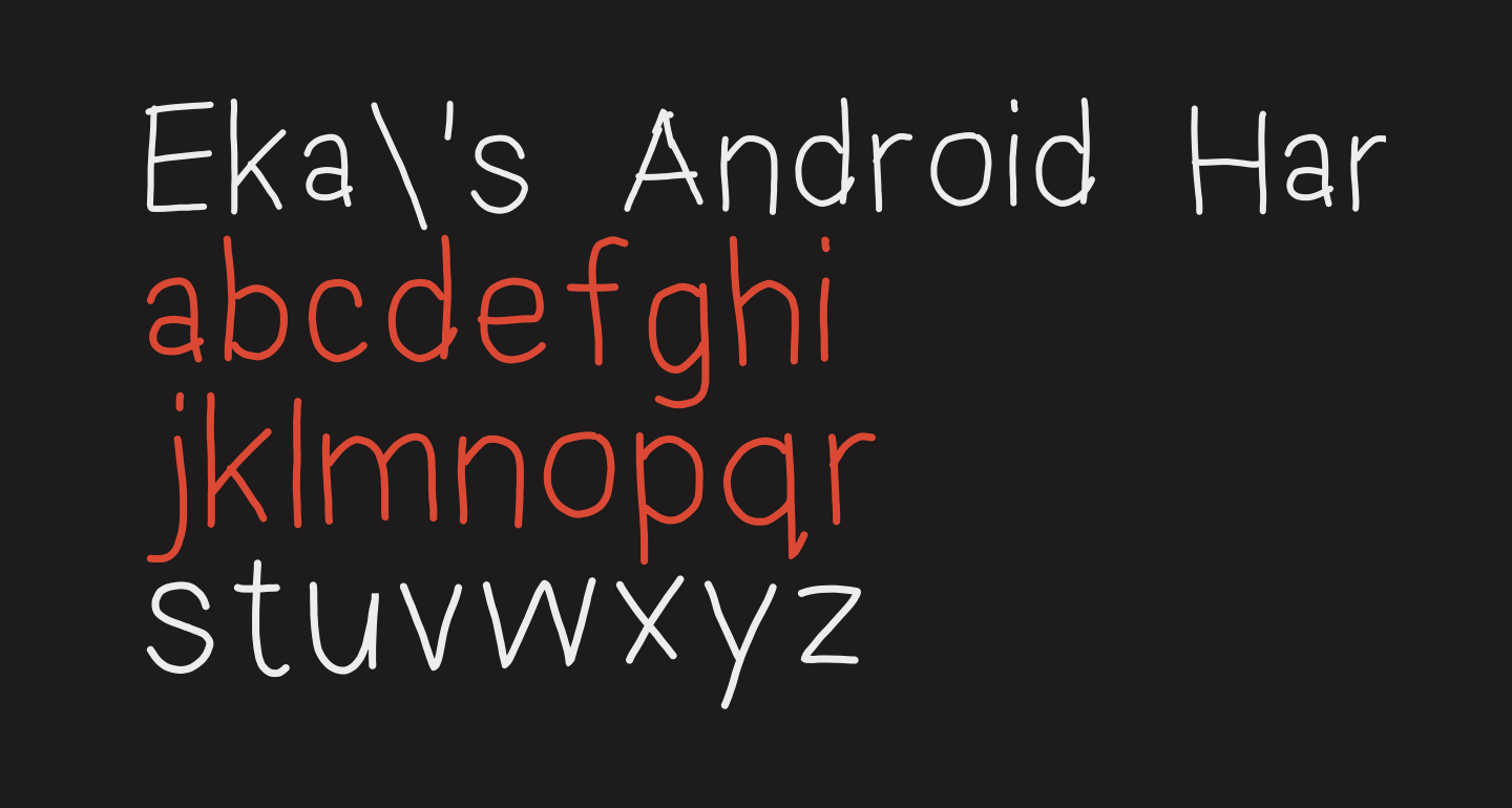 Eka\'s Android Handwriting free Font - What Font Is