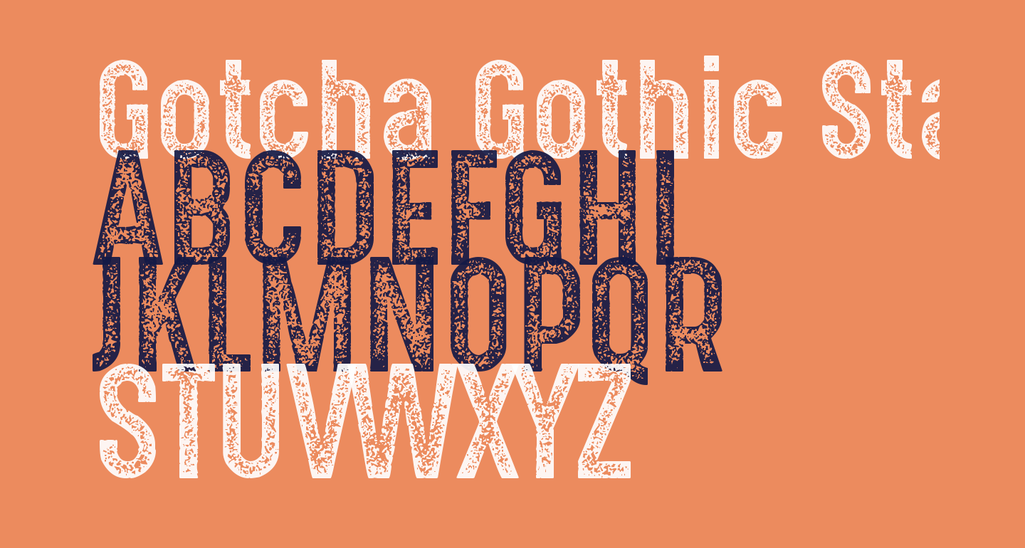 Gotcha Gothic Stamp free Font - What Font Is