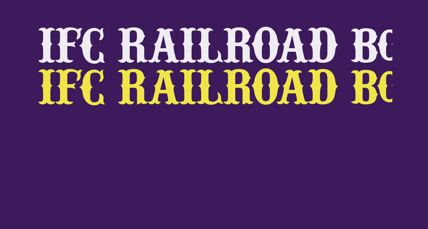 IFC RAILROAD Bold free Font - What Font Is