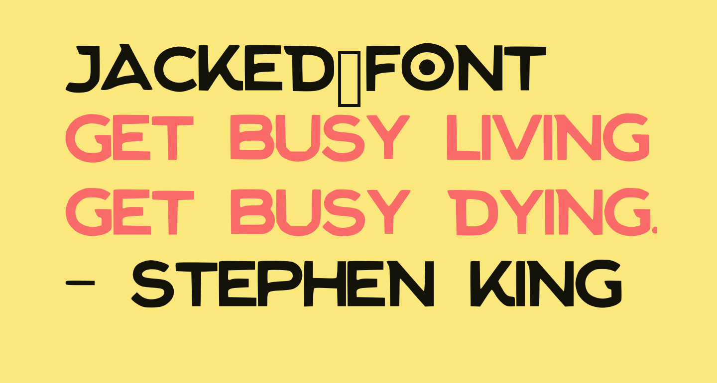 Jacked_Font free Font - What Font Is