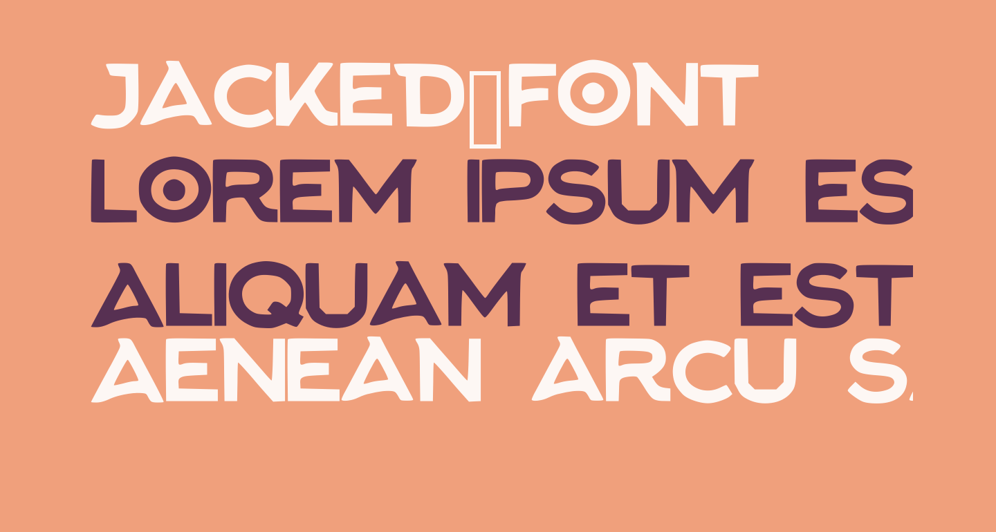 Jacked_Font free Font - What Font Is