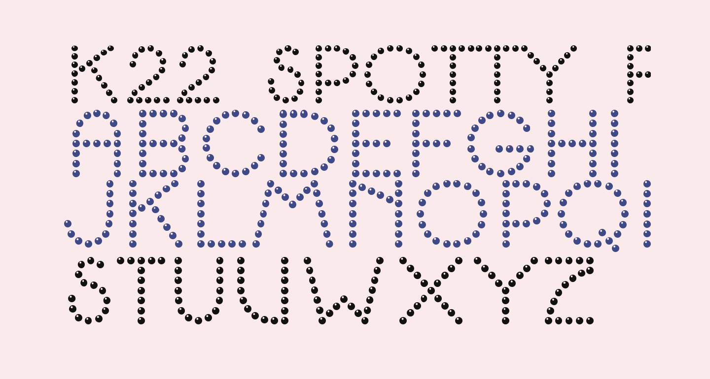 K22 Spotty Face free Font - What Font Is
