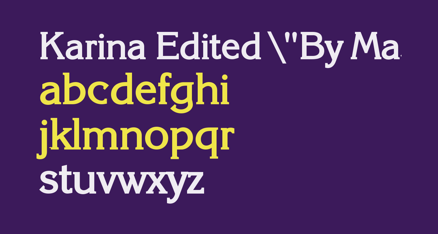 Karina Edited \'By Masteraire\' free Font - What Font Is
