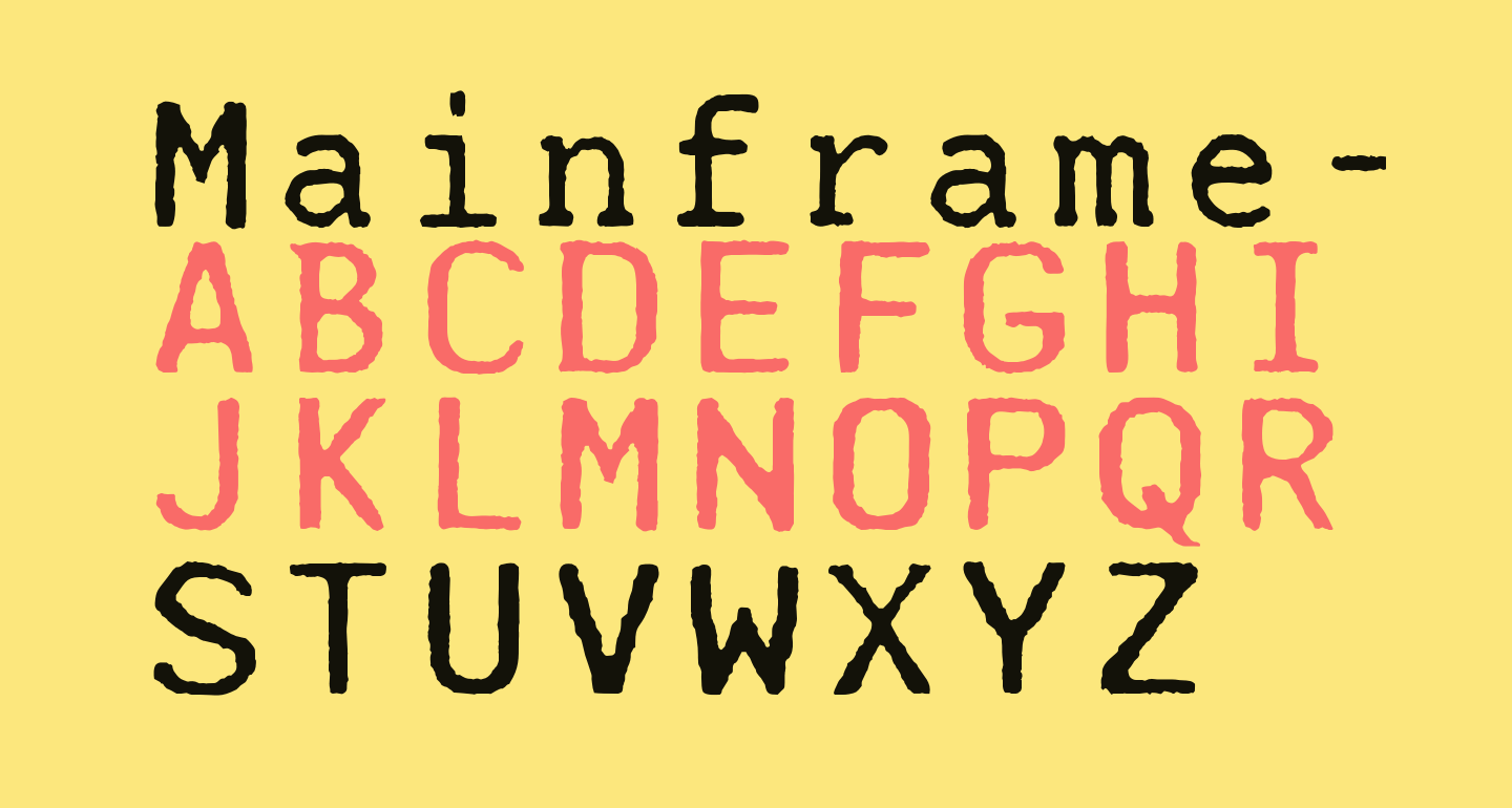 Mainframe-RdTwoLinoR free Font - What Font Is