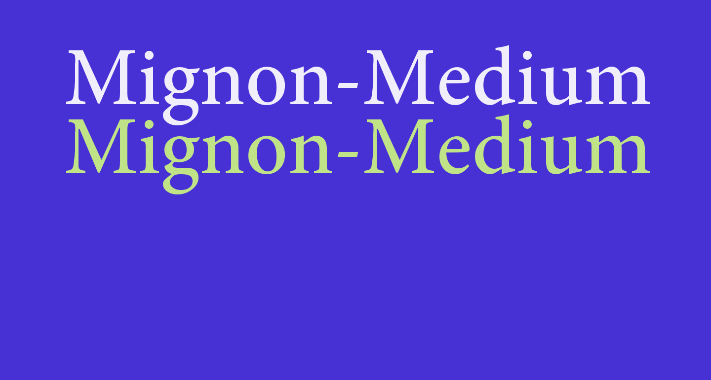 Mignon-Medium free Font - What Font Is
