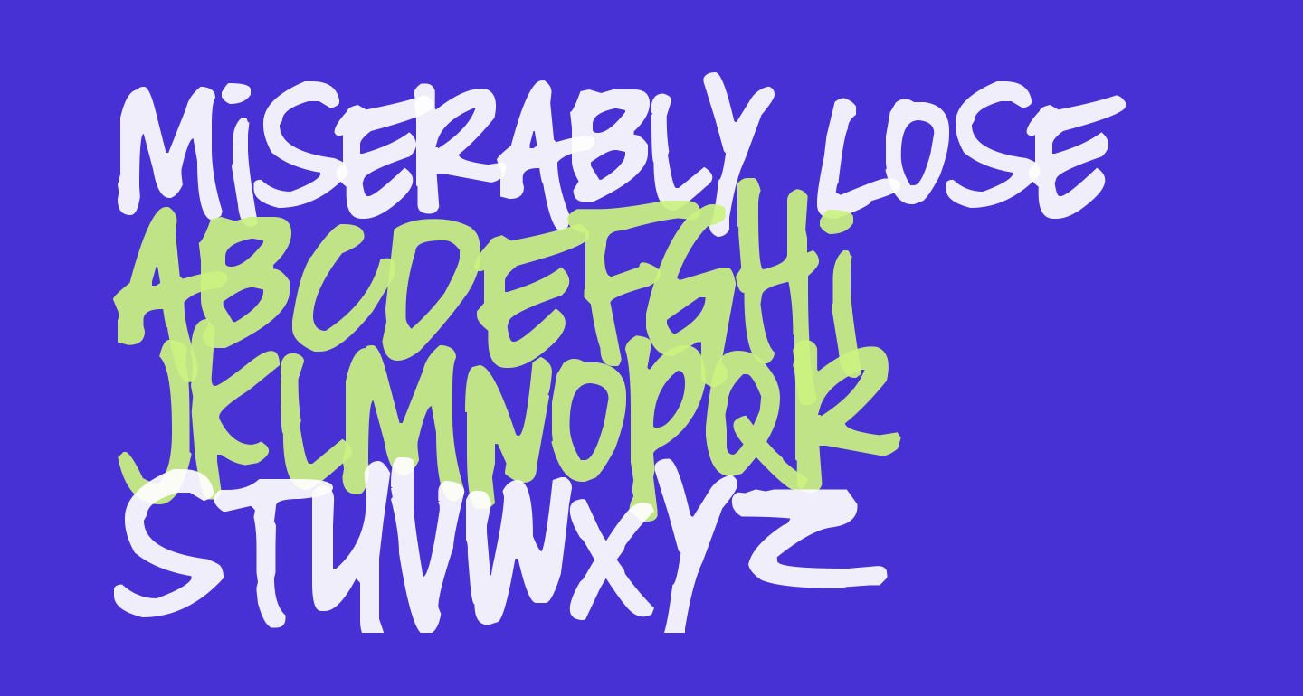 Miserably Lose free Font - What Font Is