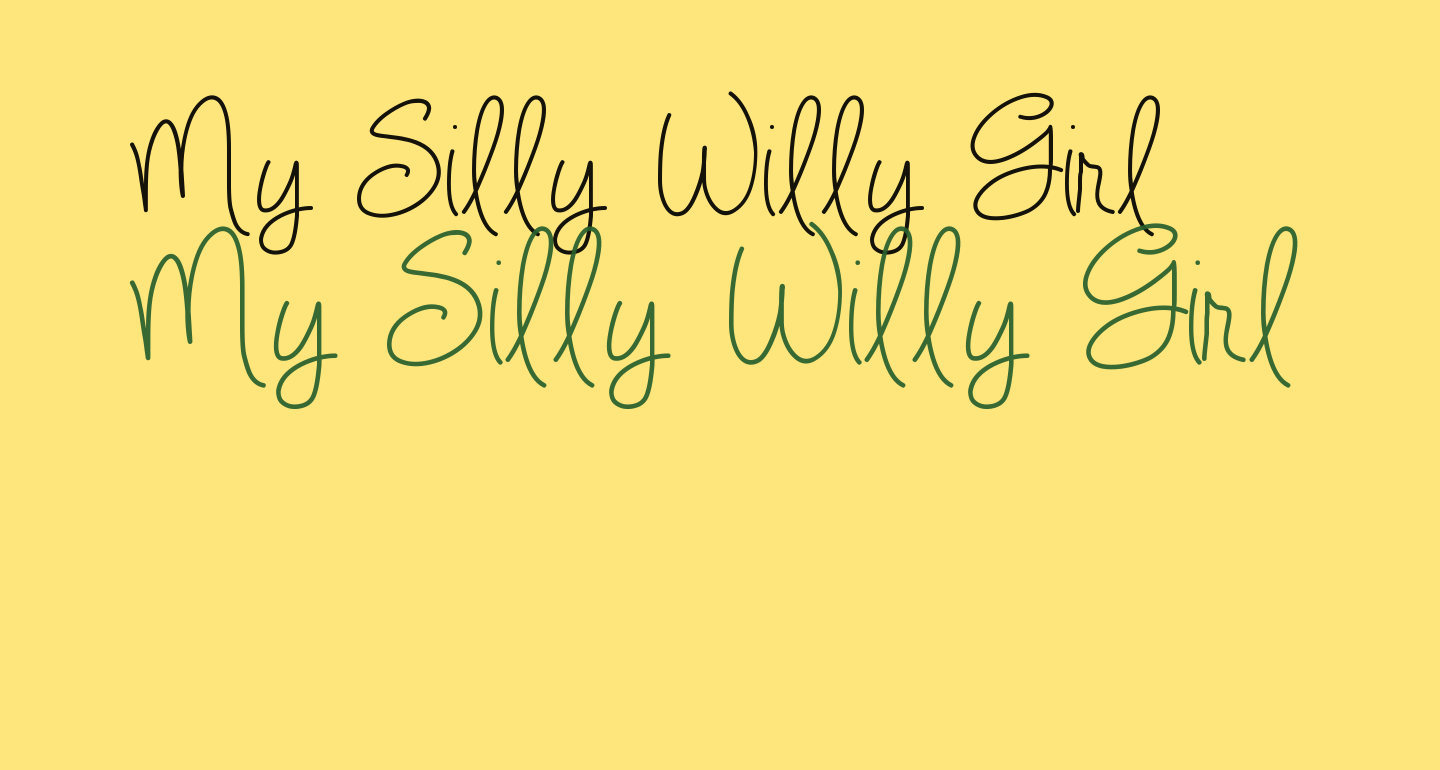 My Silly Willy Girl Free Font What Font Is