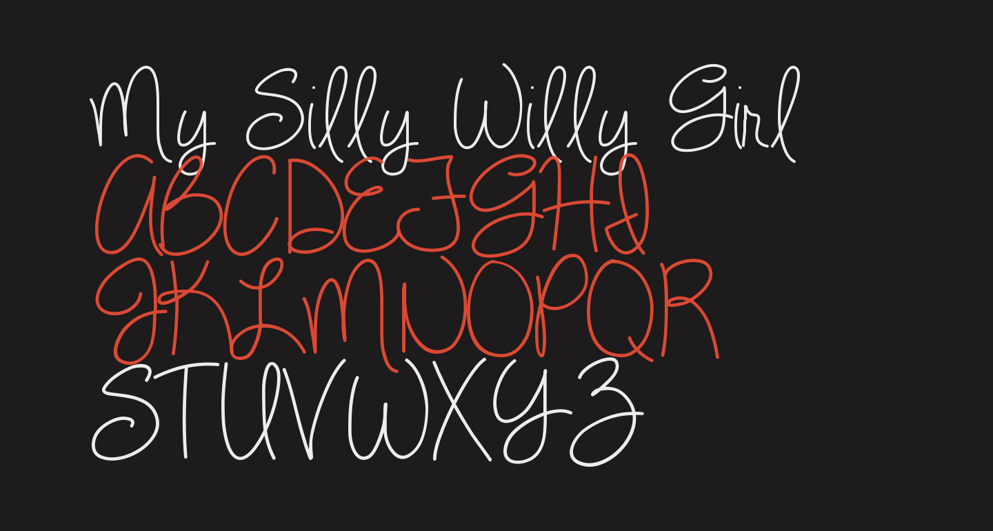 My Silly Willy Girl Free Font What Font Is