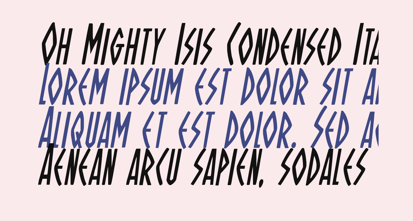 Oh Mighty Isis Condensed Italic free Font - What Font Is