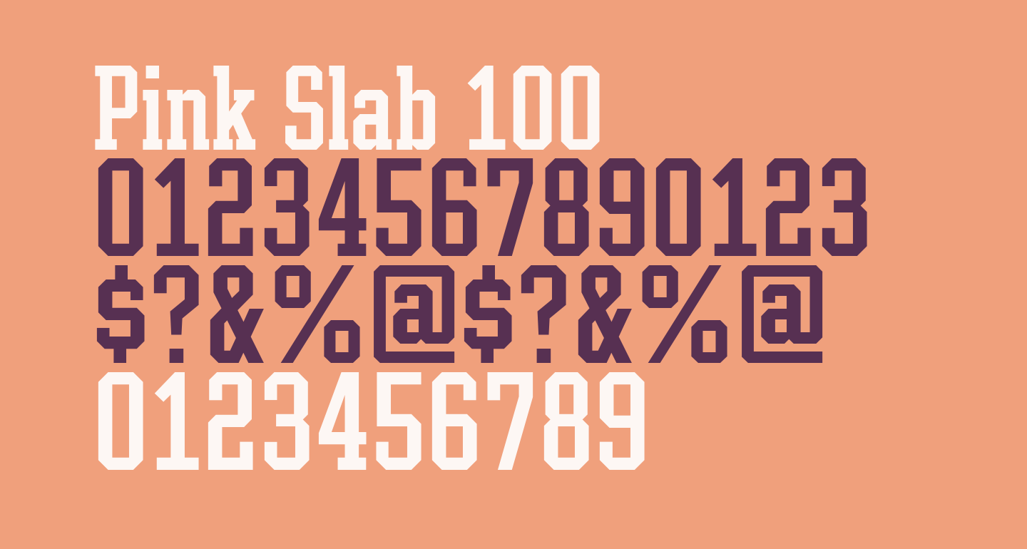 Pink Slab 100 free Font - What Font Is