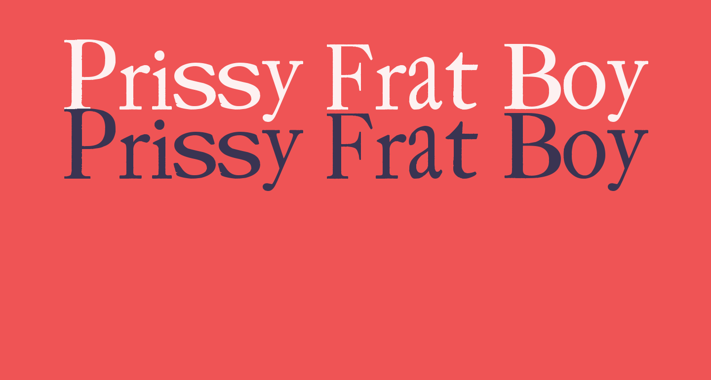 Prissy Frat Boy free Font - What Font Is