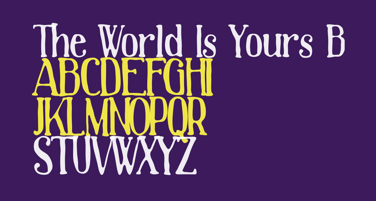 The World Is Yours Bold free Font - What Font Is