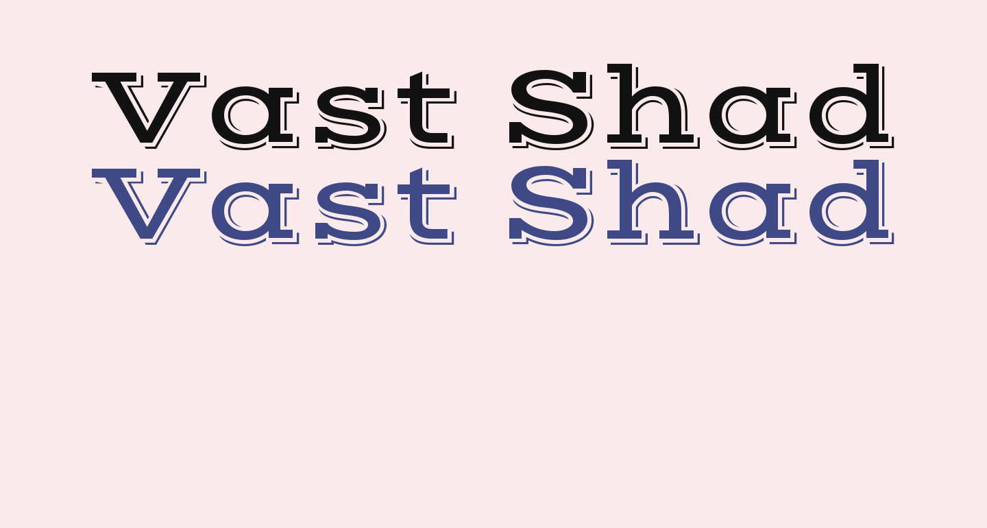Vast Shadow Regular free Font - What Font Is