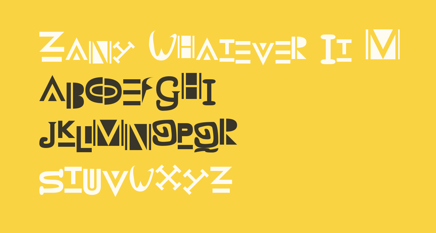 Zany Whatever It Means free Font - What Font Is